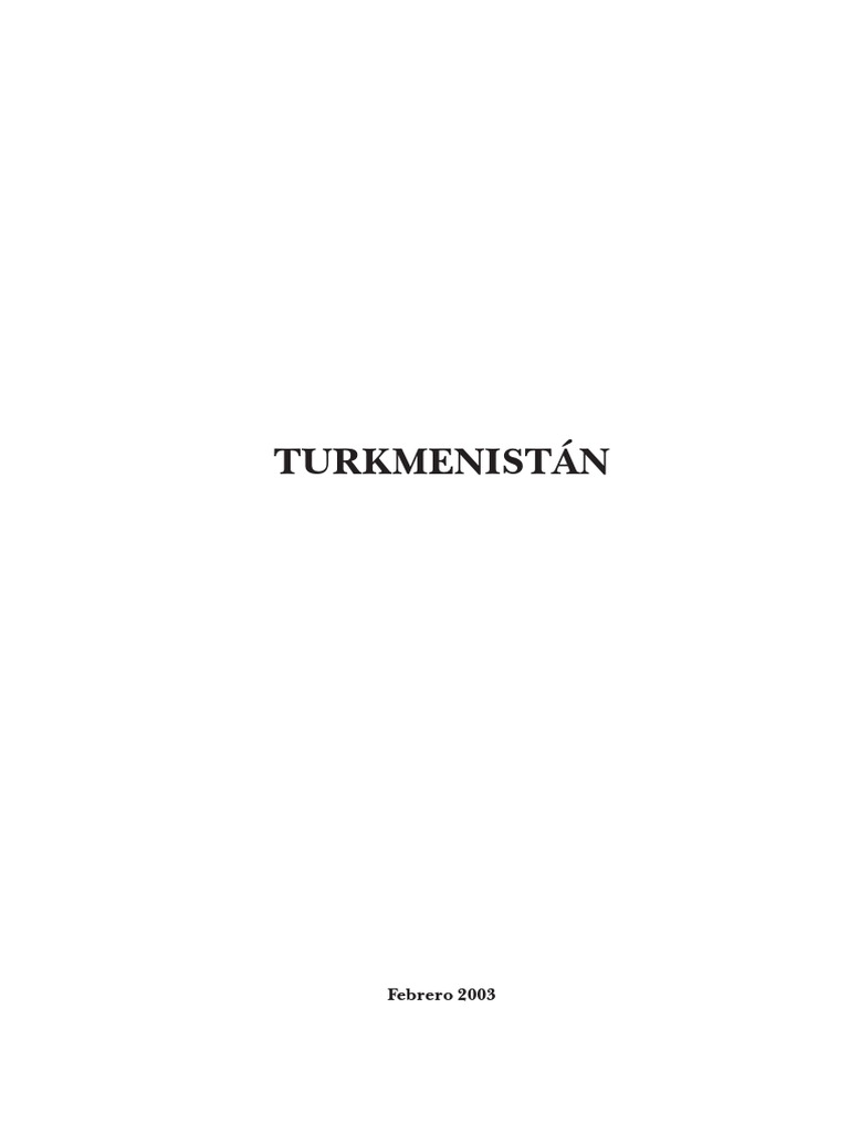Turkmenistan - Espanol | PDF | Turkmenistán | Repúblicas de la Unión ...