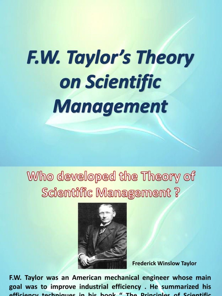 Frederick Winslow Taylor Scientific Management