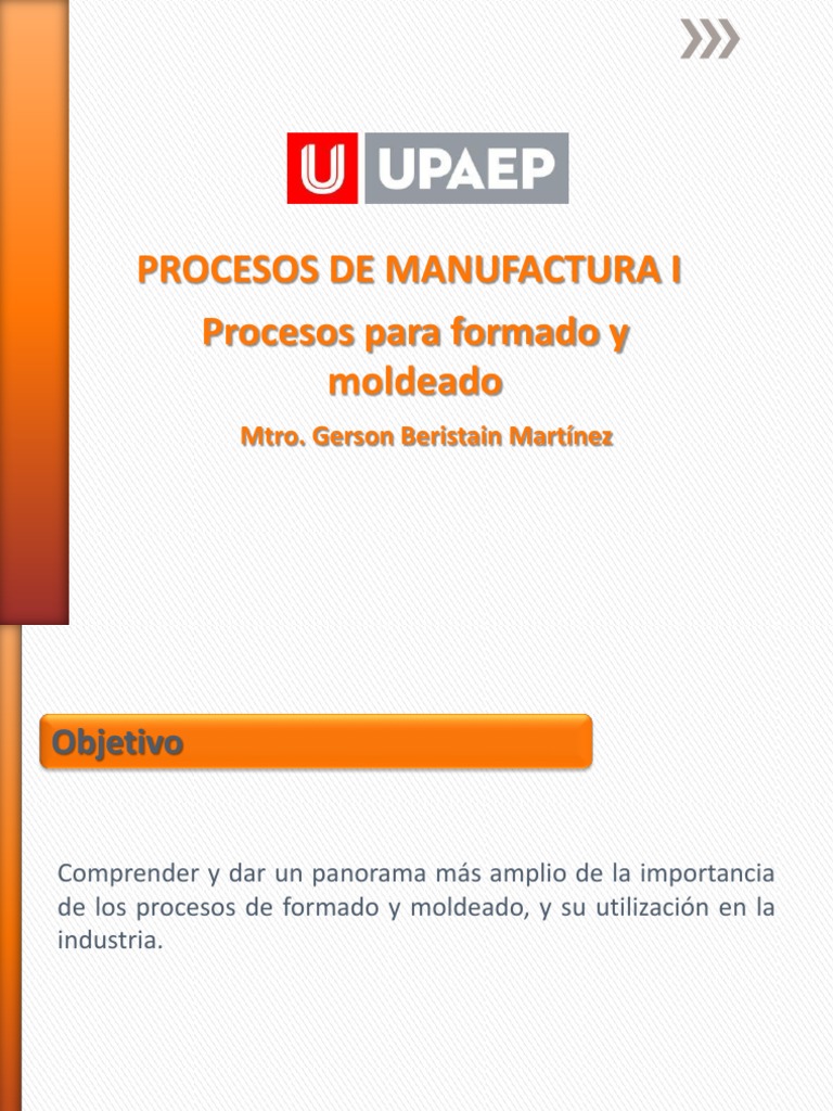 Formado y Moldeado | PDF | Extrusión | Fundición (metalurgia)