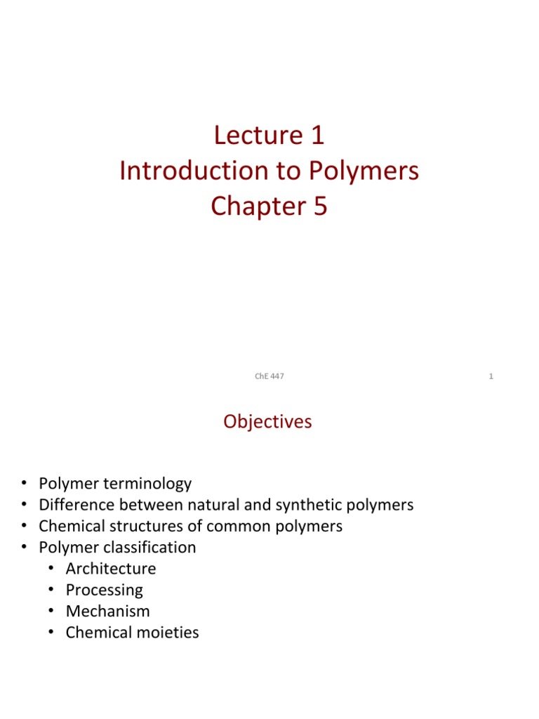 Lecture 1 Introduction To Polymers | PDF | Polymerization | Polymers