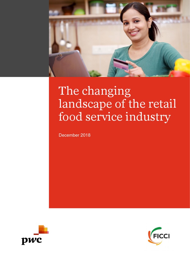 The Changing Landscape of The Retail Food Service Industry | PDF ...