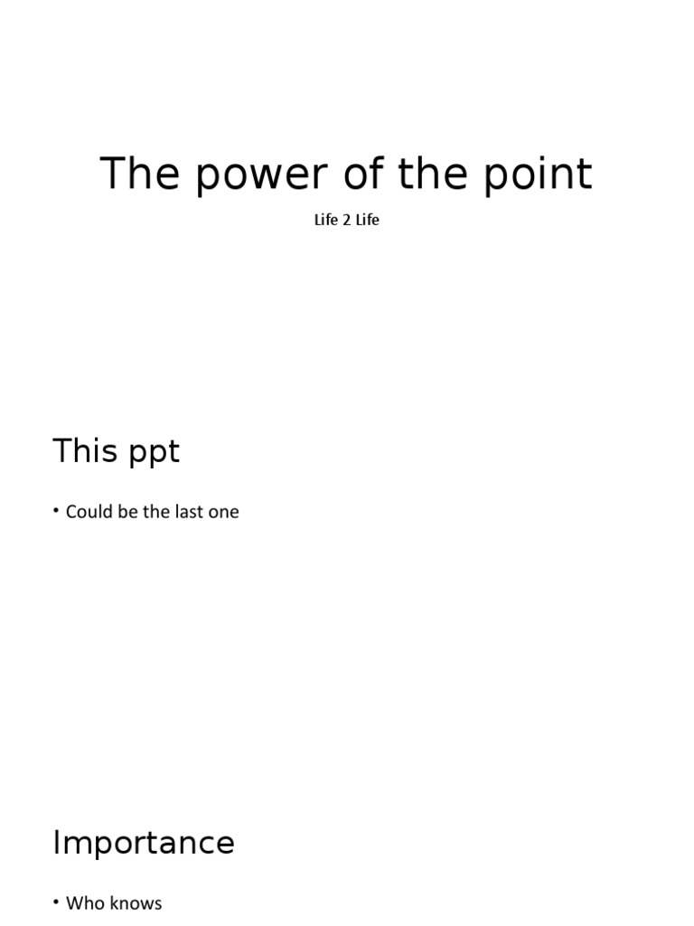 The Power of The Point: Life 2 Life | PDF
