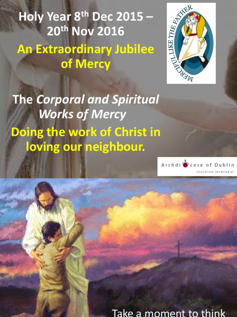 Corporal and Spiritual Works of Mercy | PDF | Mercy | Jesus