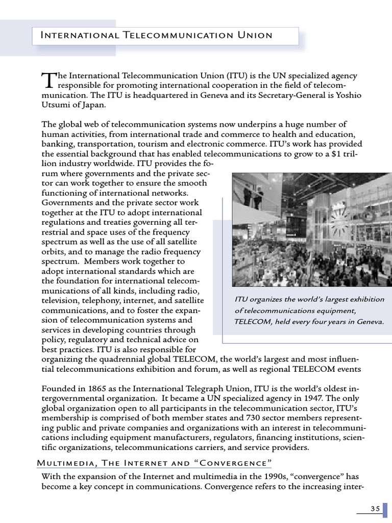 International Telecommunication Union: Multimedia, The Int Erne T and ...