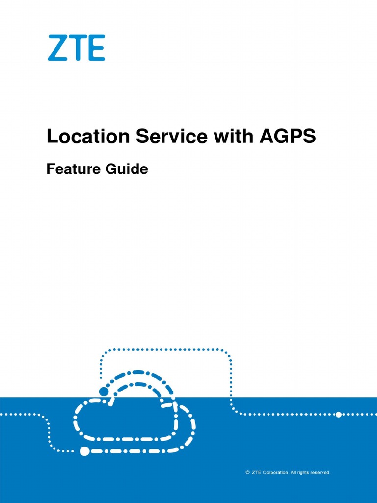 ZTE UMTS UR15 Location Service With AGPS Feature Guide | PDF | Global ...
