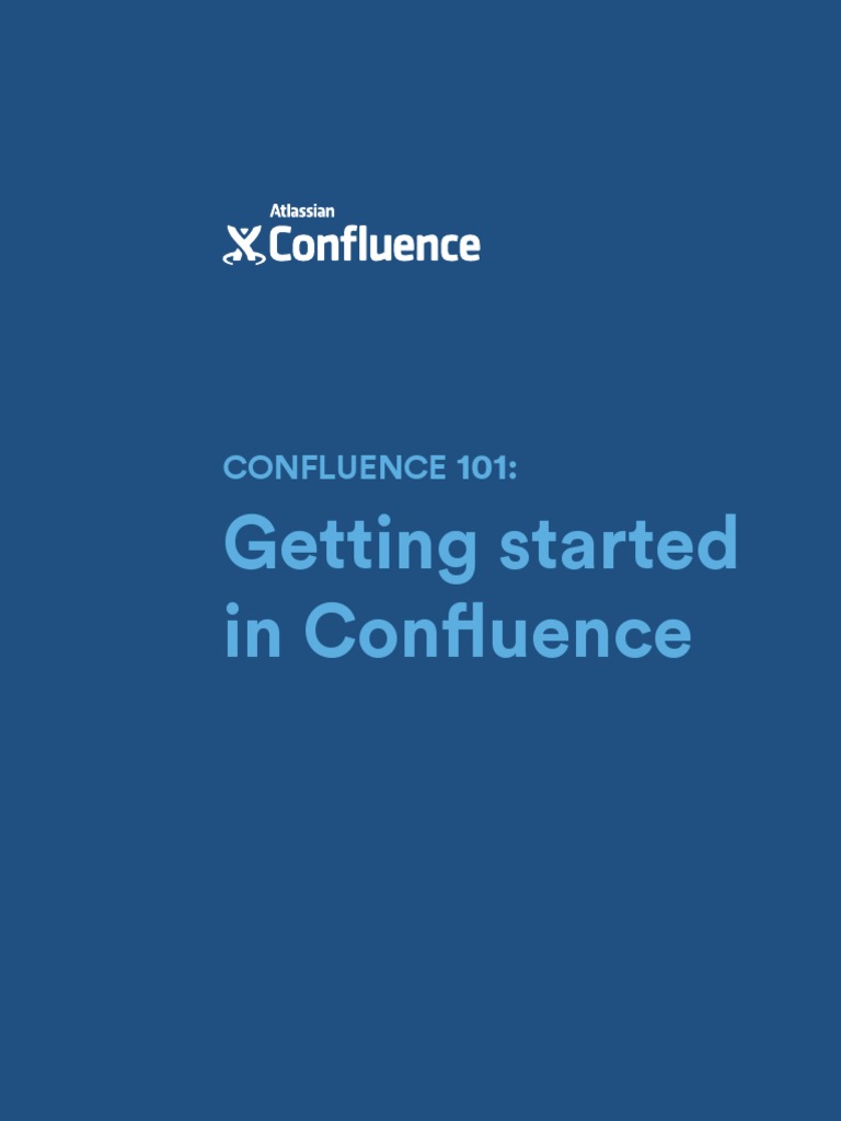 Confluence 101 Getting Started in Confluence PDF | PDF | Online And ...