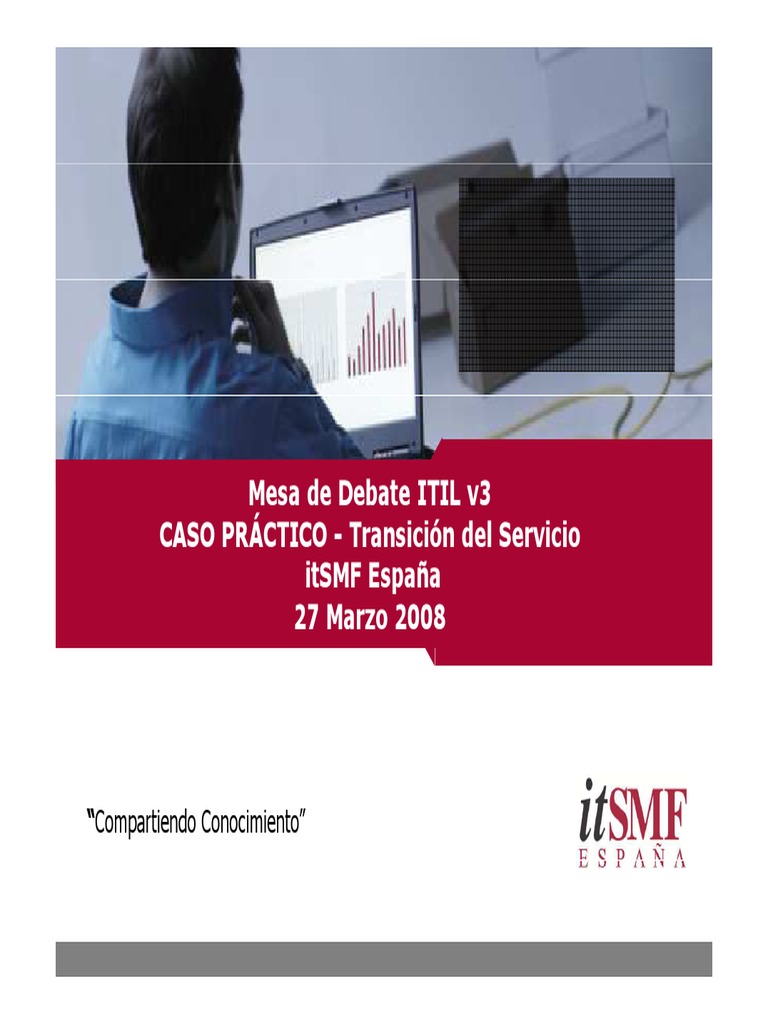 Ponencia Caso Practico MD ITIL V3 Transición del Servicio.pdf | PDF