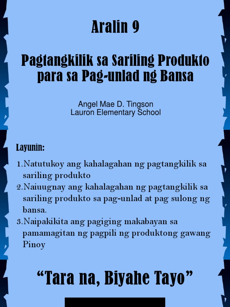 AP - 4 - Aralin9 - Pagtangkilik Sa Sariling Produkto para Sa Pag-Unlad ...