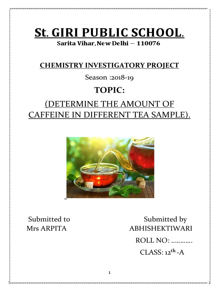 Chemistry Project ON Determine Caffine in Different Tea Samples | PDF ...