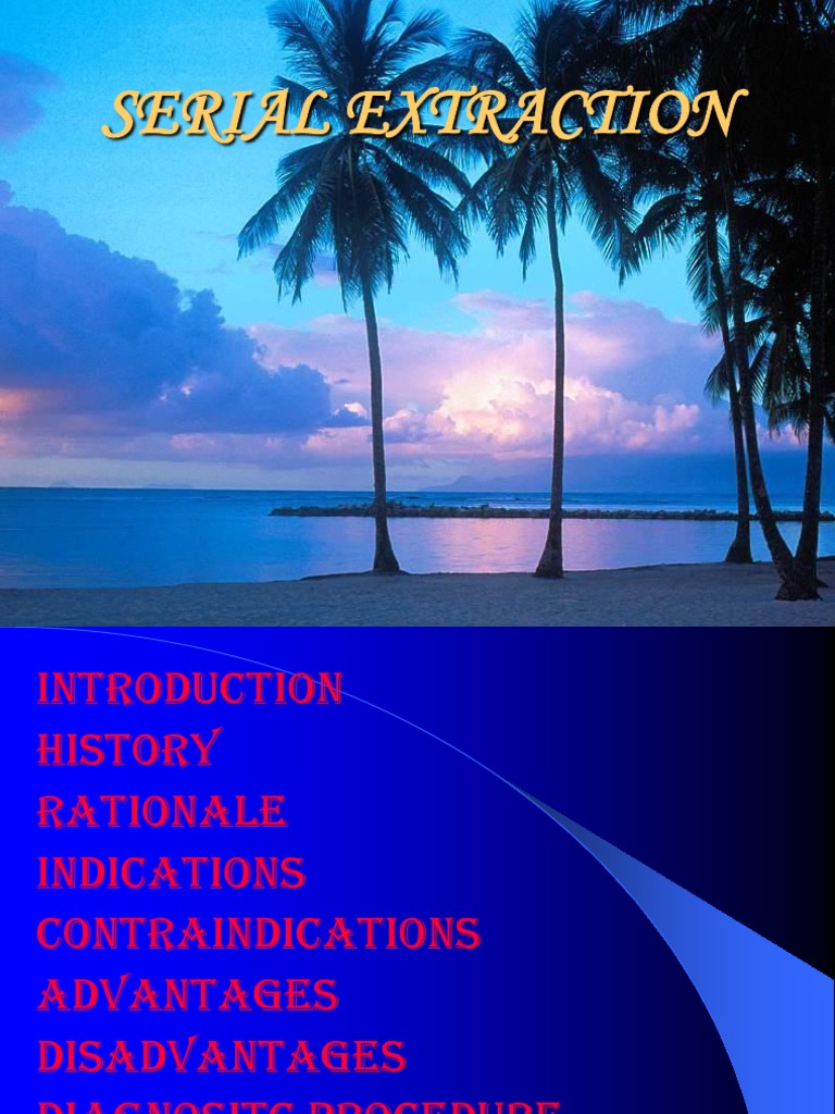 Serial Extraction | PDF | Dental Anatomy | Dentistry