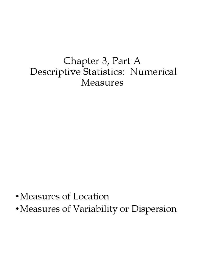 Chapter 3, Part A Descriptive Statistics: Numerical Measures | PDF ...