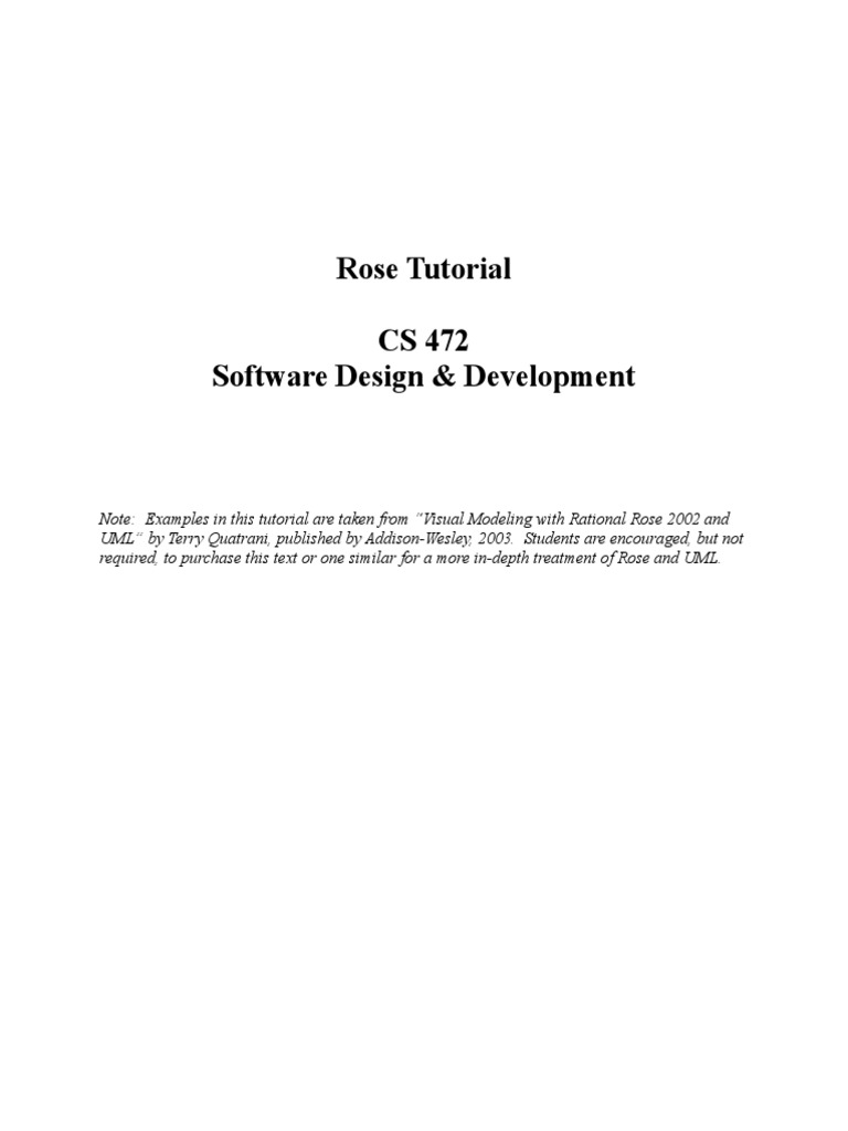 Rose Tutorial CS 472 Software Design & Development | PDF | Use Case | Unified Modeling Language