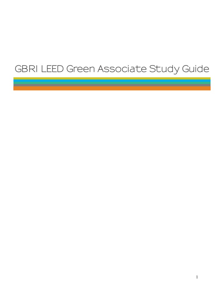 LEED Green Associate Study Guide v4 | PDF | Leadership In Energy And ...