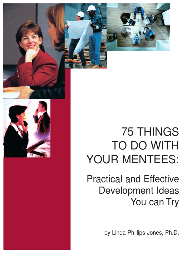 75 Things To Do With Your Mentees | PDF | Mentorship | Behavior Modification