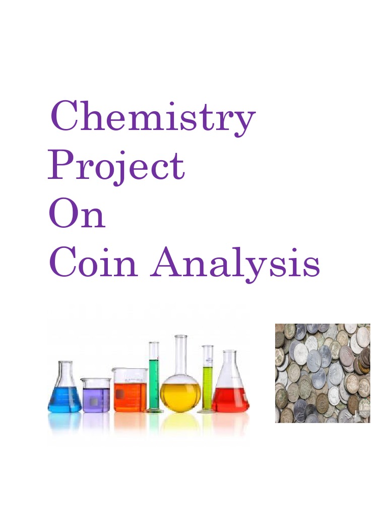 Chemistry Project On Coin Analysis | PDF | Coins | Hydrochloric Acid