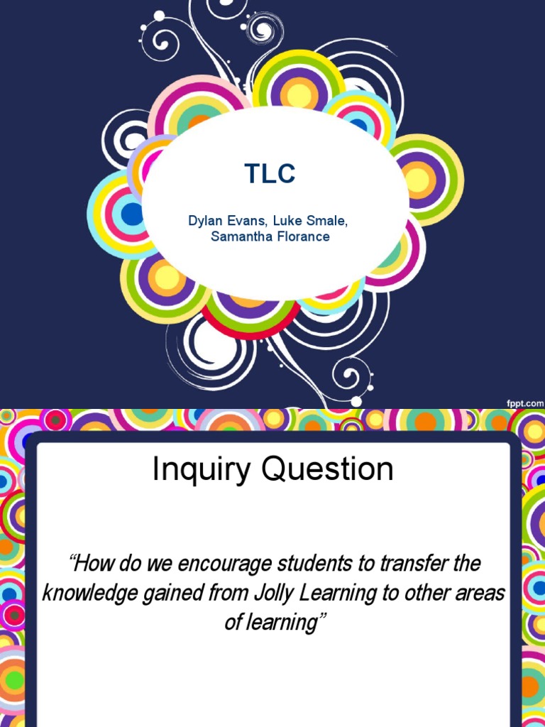 TLC Powerpoint | PDF | Teachers | Question