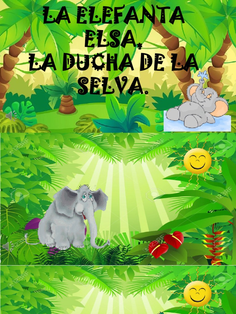 Lectura 1 La Elefanta Elsa La Ducha de La Selva | PDF