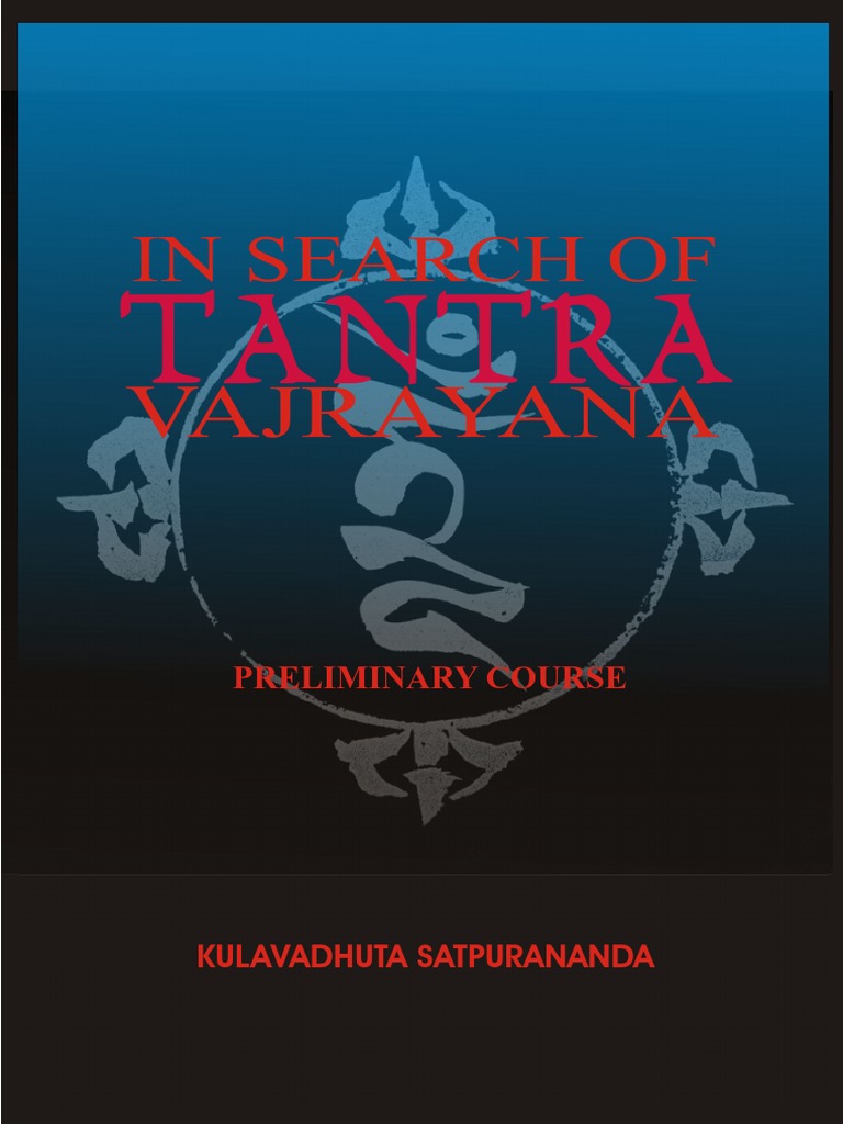 Tantra Book Format KULAVADHUTA - SATPURANANDA - Ranga PDF | PDF | Vajrayana | Four Noble Truths