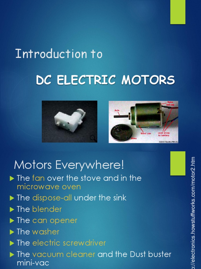 Everything That Moves Uses Motors: An Introduction to DC Electric ...