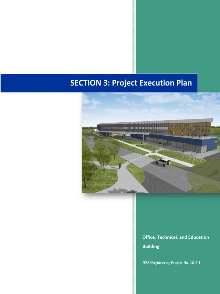 SECTION 3: Project Execution Plan: Office, Technical, and Education ...