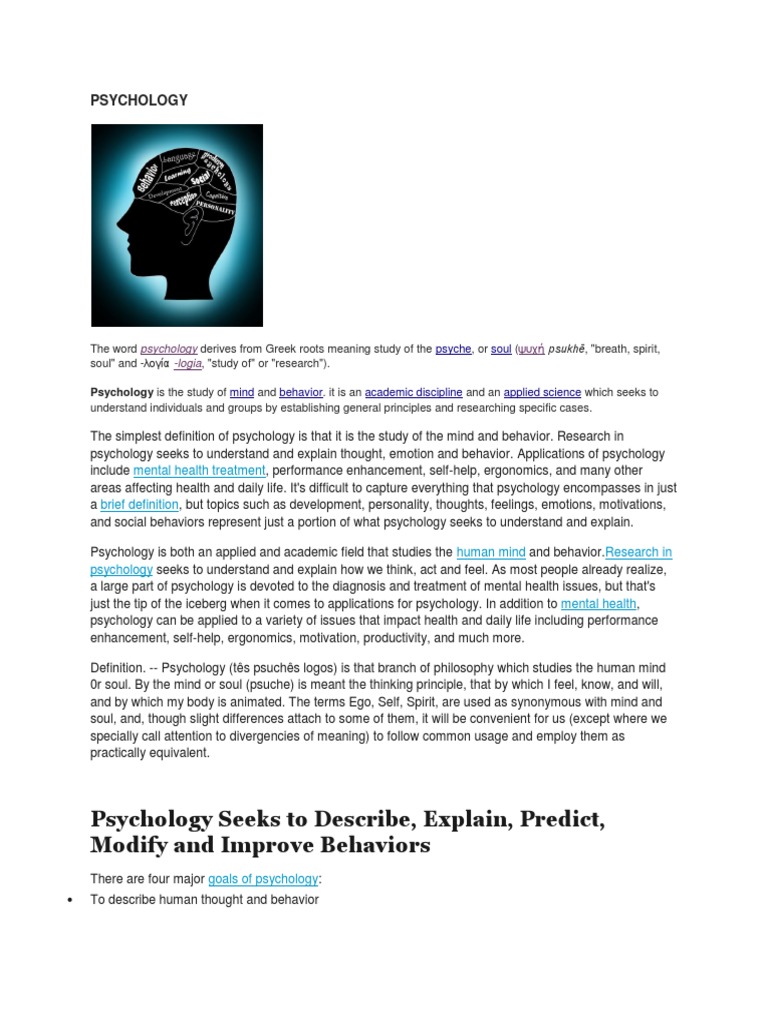 Psychology Seeks To Describe, Explain, Predict, Modify and Improve ...
