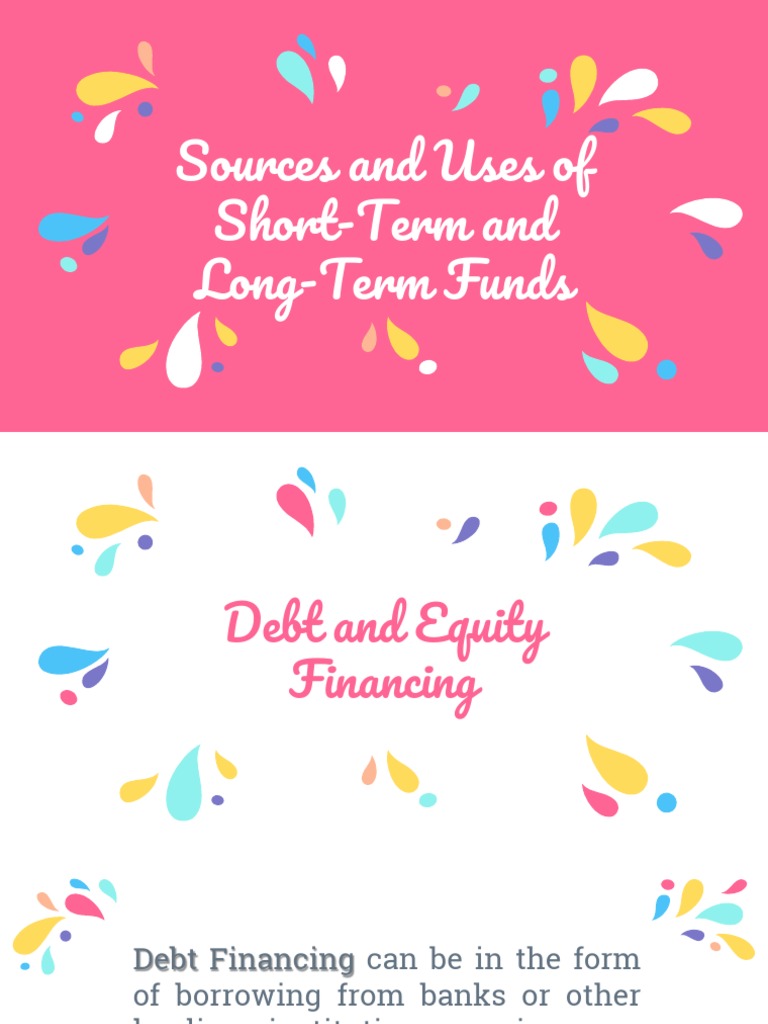 4 Sources and Uses of Short Term and Long Term Funds | Bonds (Finance ...