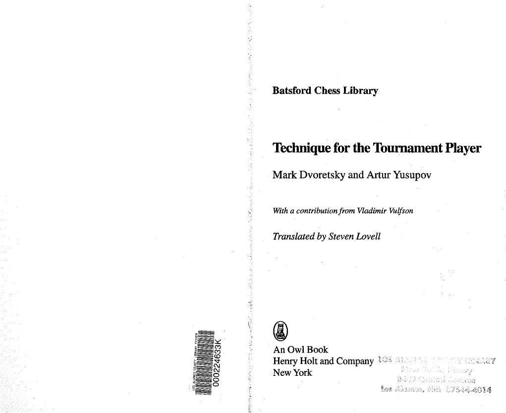 Mark Dvoretsky & Artur Yusupov - Technique For The Tournament Player ...