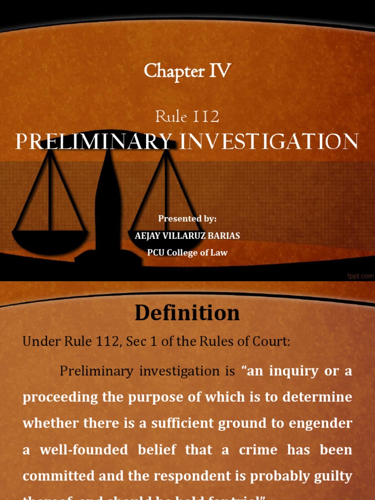 Preliminary Investigation