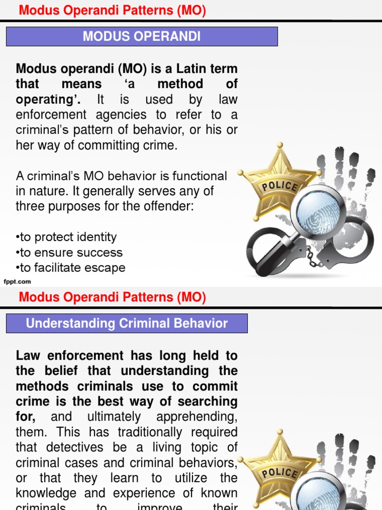 Modus Operandi: Modus Operandi (MO) Is A Latin Term That Means A Method ...