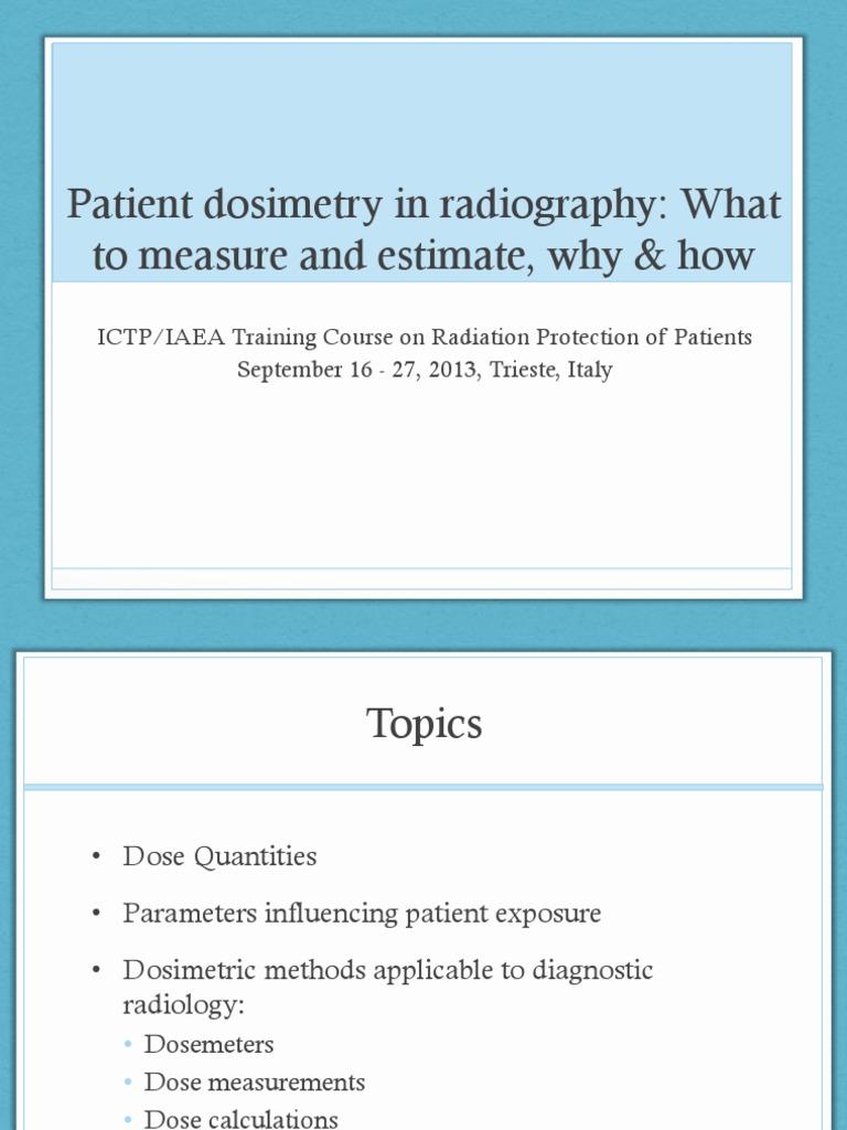 Assessing Patient Radiation Dose: Methods for Measuring and Estimating ...