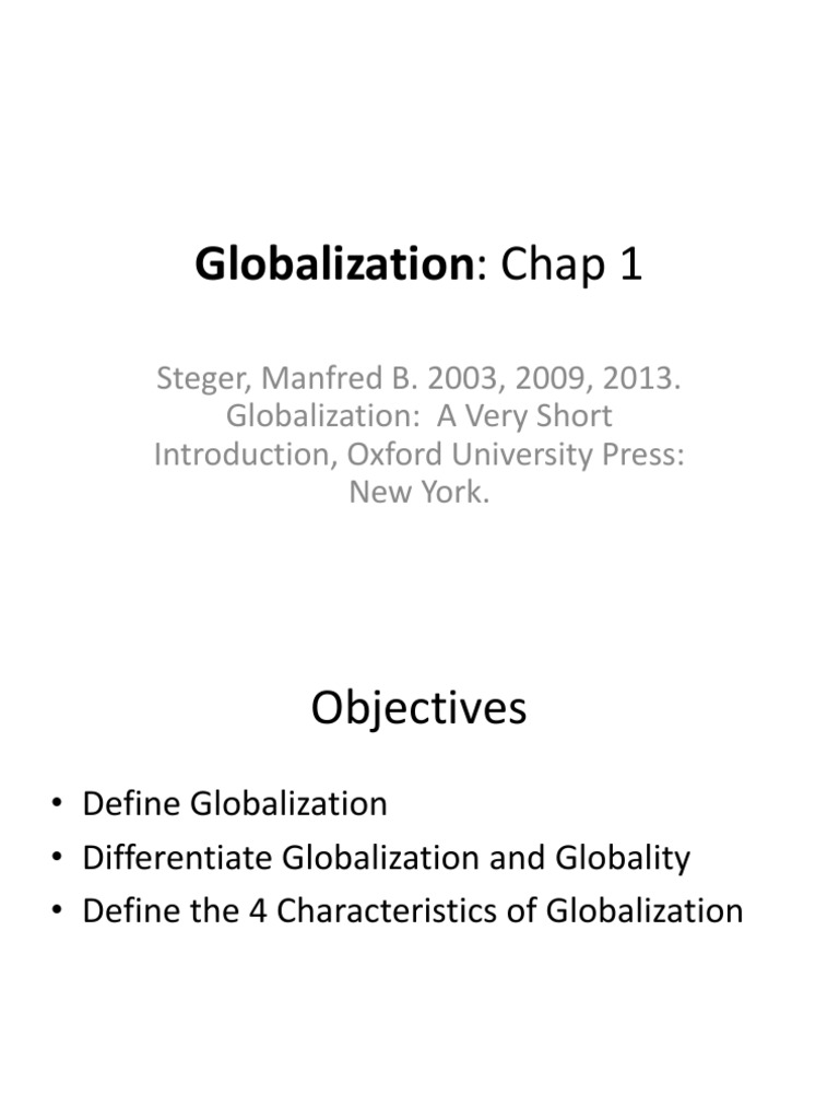 Globalization Characteristics and Definition by Steger (Chapter 1 ...