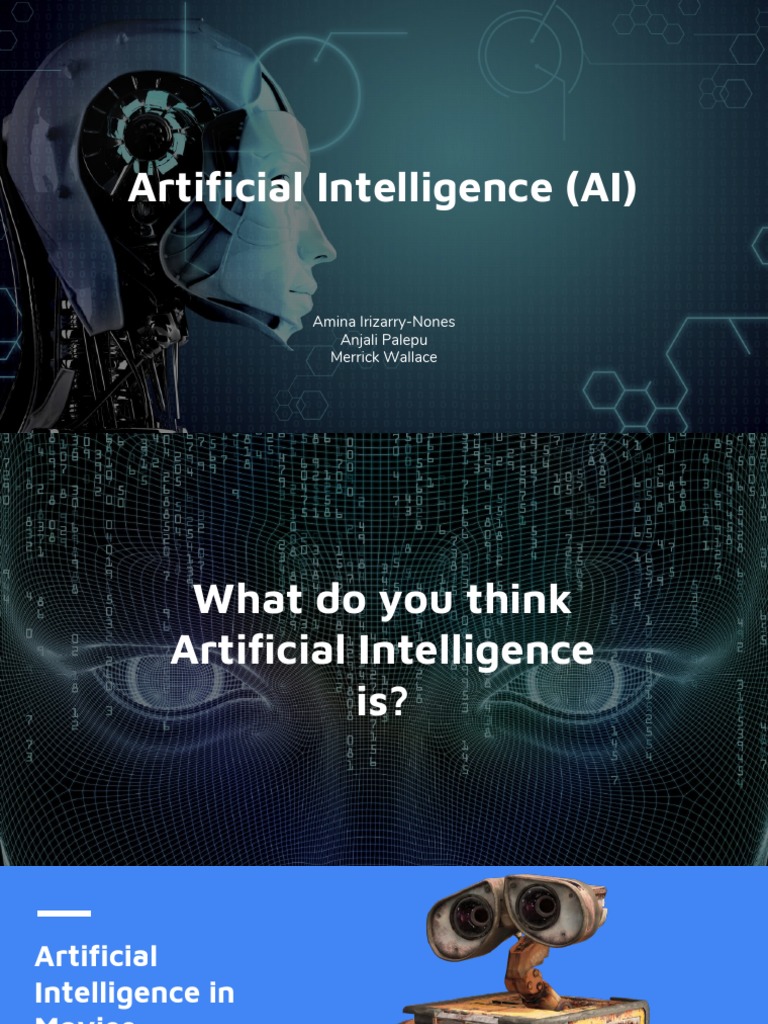 Artificial Intelligence (AI) : Amina Irizarry-Nones Anjali Palepu ...