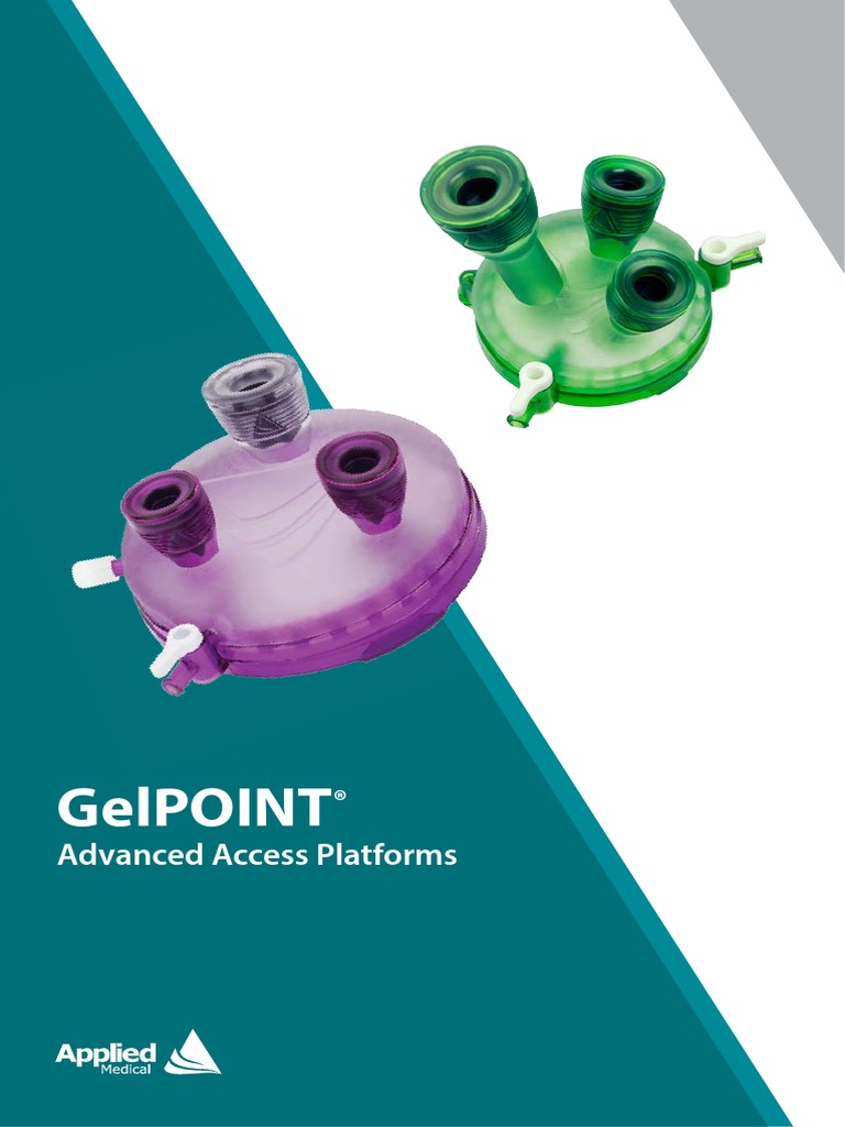 GelPoint Advanced Acces Platform | Download Free PDF | Surgery ...