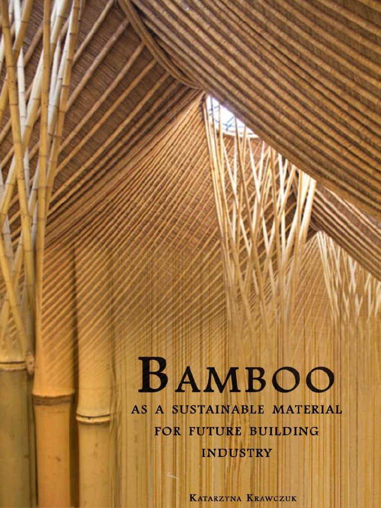Bamboo As Sustainable Material For Future Building Industry | PDF ...