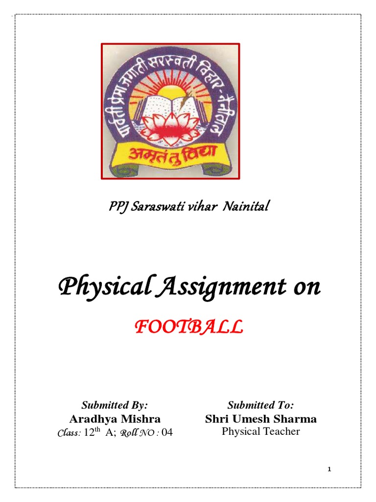 Physical Assignment On: Football | PDF | Association Football ...