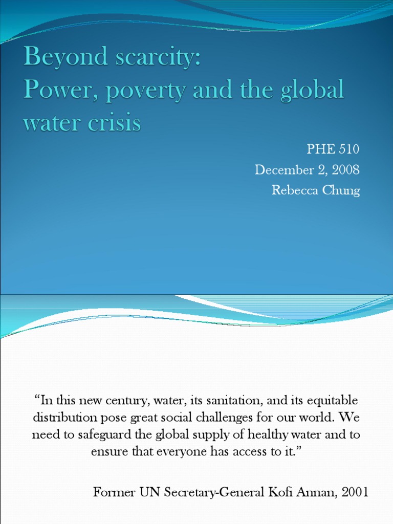 Global Water Crisis Chung | PDF | Water Scarcity | Poverty