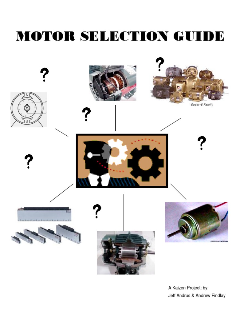 Motor Selection Guide: A Kaizen Project: By: Jeff Andrus & Andrew ...