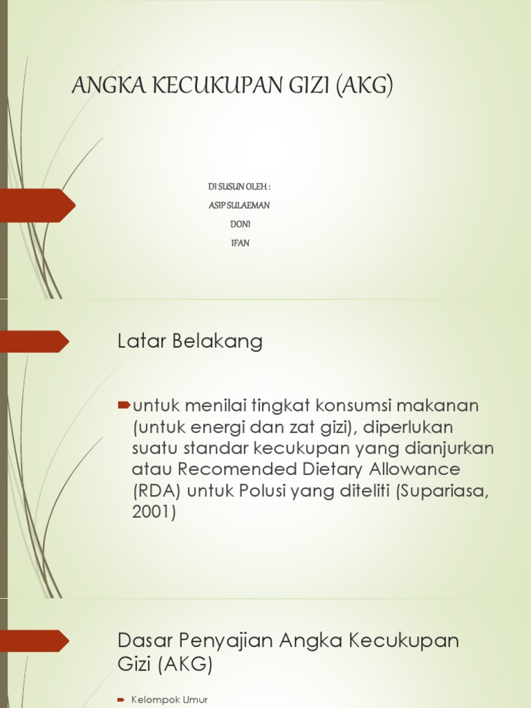 Angka Kecukupan Gizi (Akg) | PDF