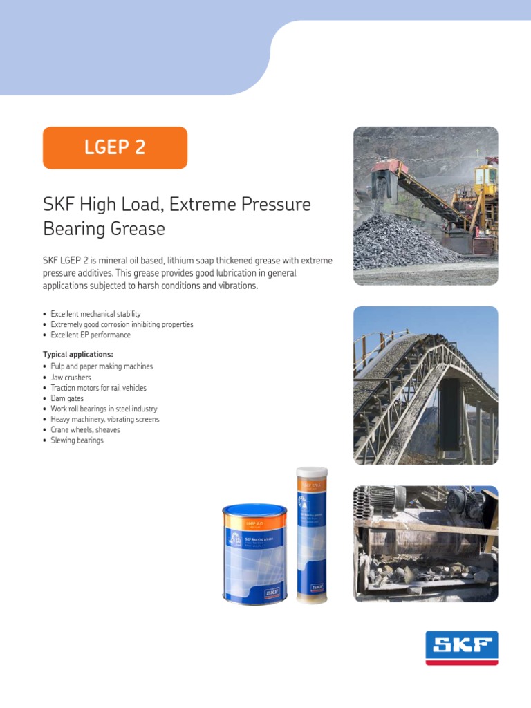 Lgep 2: SKF High Load, Extreme Pressure Bearing Grease | PDF | Mechanical Engineering | Materials