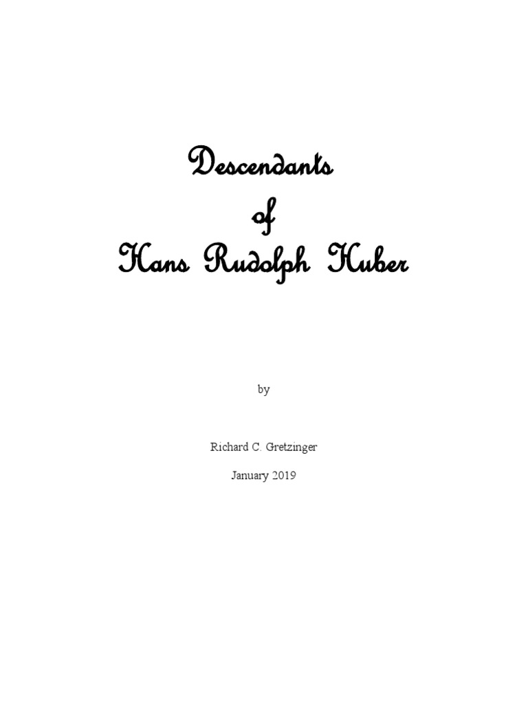 Descendants of Hans Rudolph Huber | PDF | Kinship And Descent
