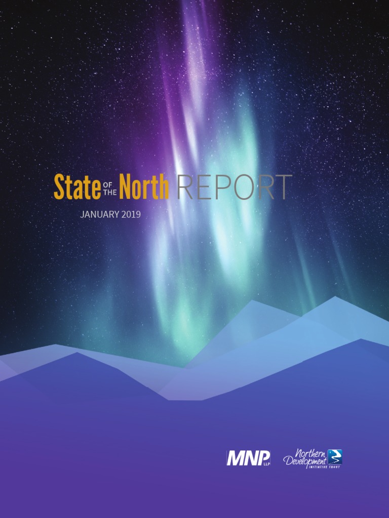 2018 State of The North Report - Northern Development Initiative Trust ...