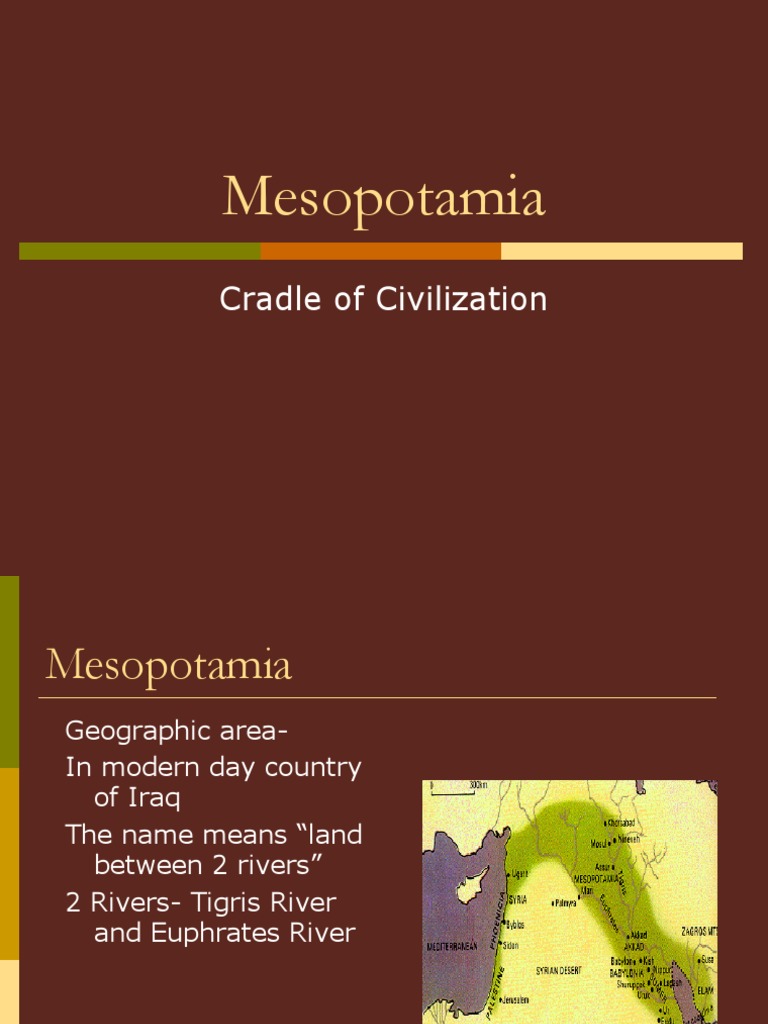 Mesopotamia: Cradle of Civilization | PDF | Sumer | Hammurabi