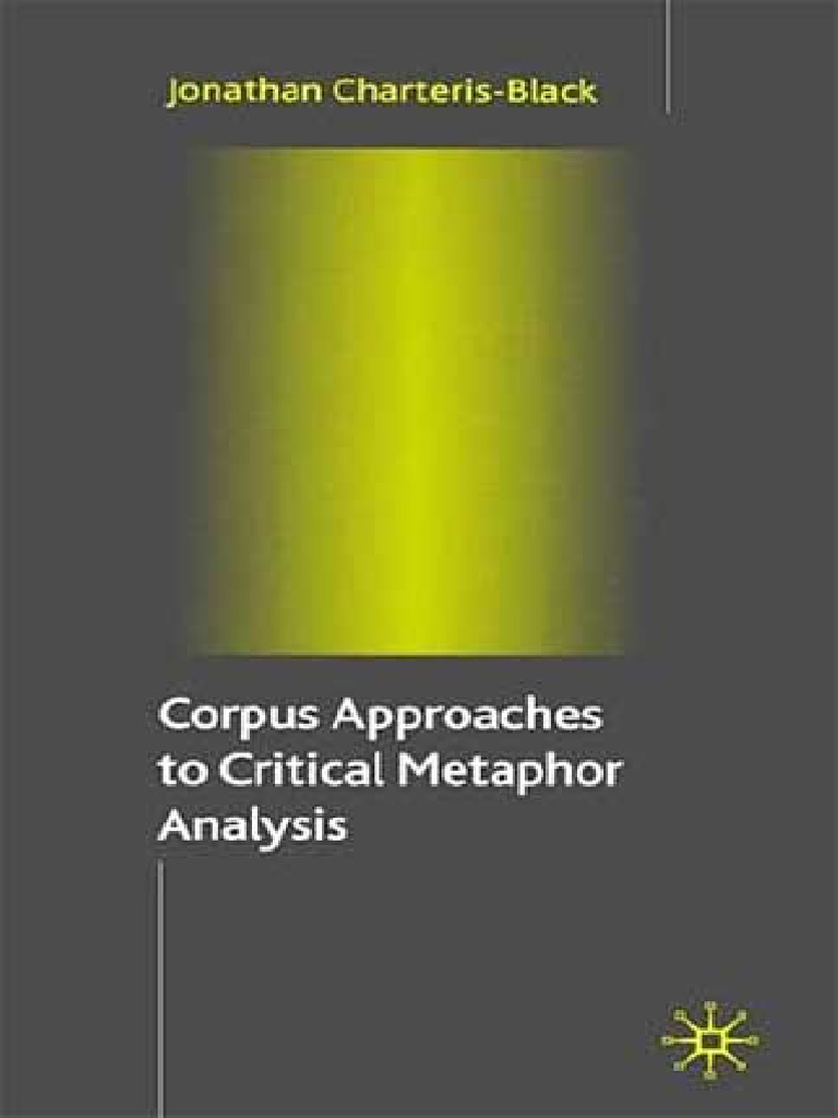 Corpus Approaches To Critical Metaphor Analysis | PDF