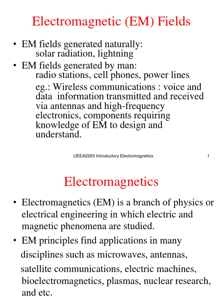 Electromagnetic (EM) Fields: UEEA2263 Introductory Electromagnetics 1 ...