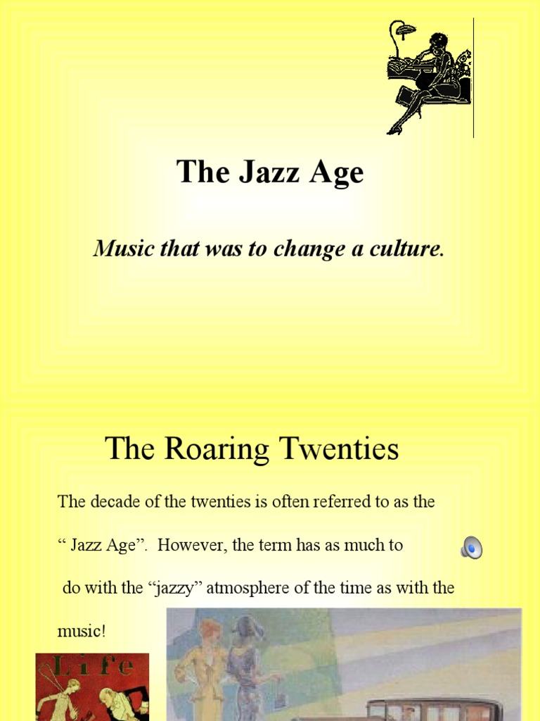 The Jazz Age: Music That Was To Change A Culture | PDF | Art