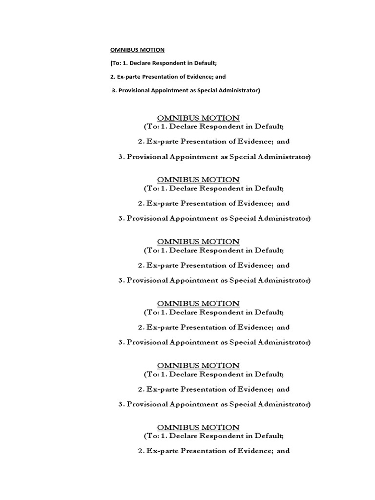 Omnibus Motion (To: 1. Declare Respondent in Default 2. Ex-Parte ...