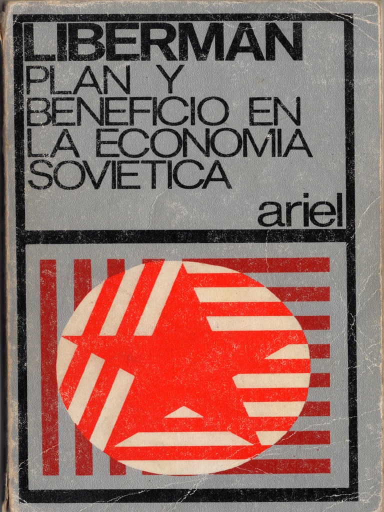 LIBERMAN Plan y Beneficio en La Economía Soviética | PDF