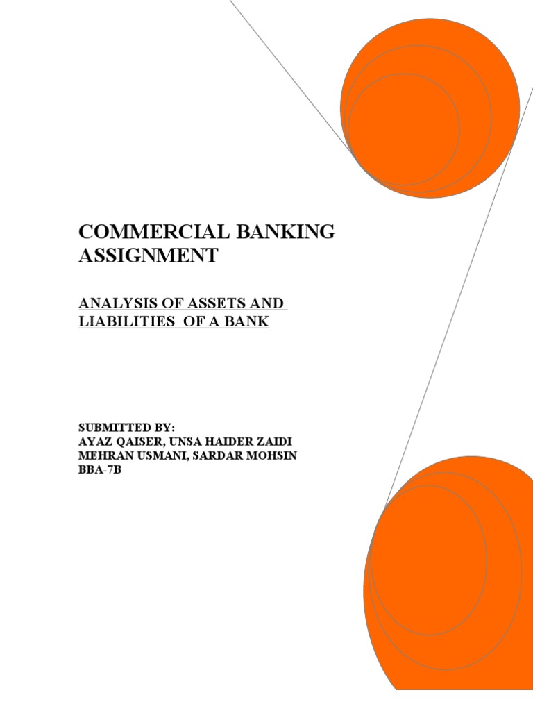 Commercial Banking Assignment: Analysis of Assets and Liabilities of A Bank | PDF | Automated ...