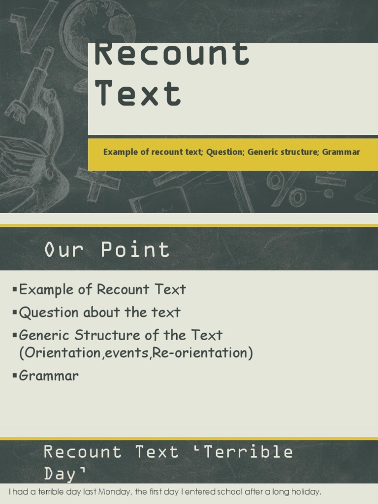 Recount Text: Example of Recount Text Question Generic Structure ...