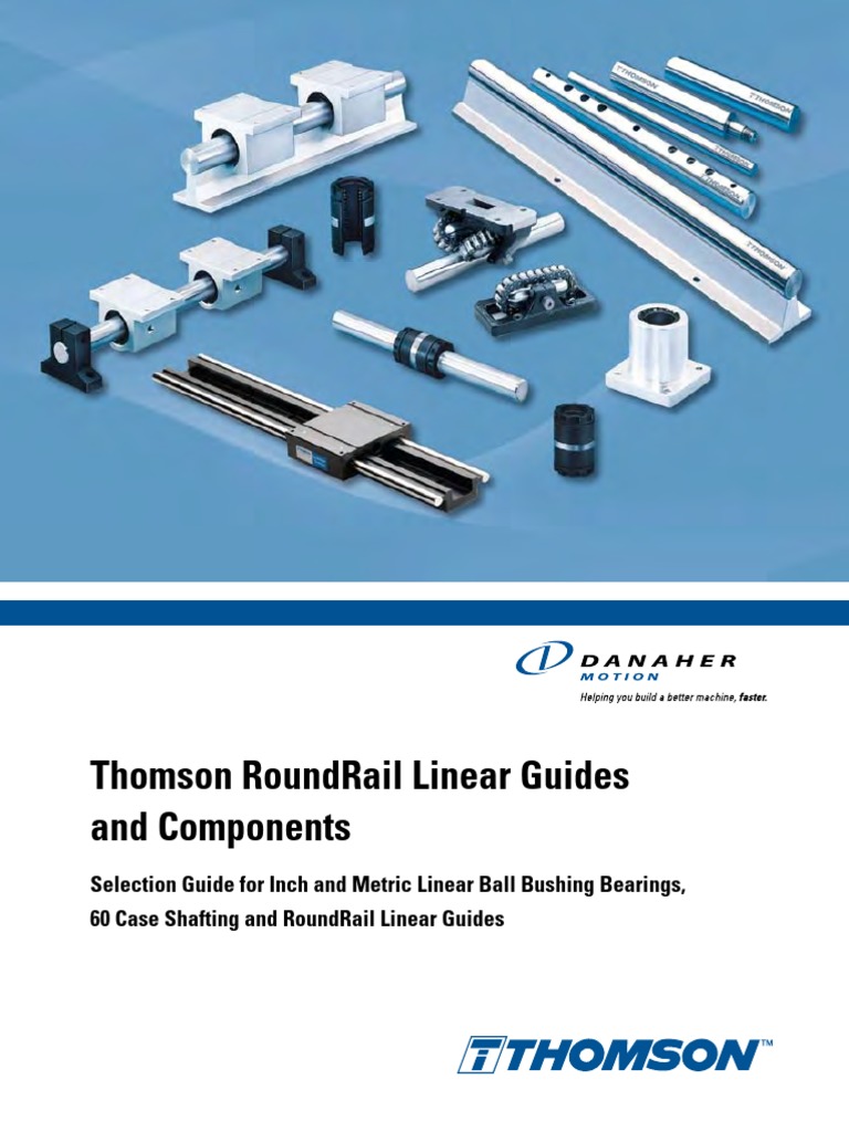 THOMSON Linear Guides | PDF | Bearing (Mechanical) | Machines